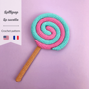 Lollipop - Crochet pattern amigurumi - My Rainbow Crochet